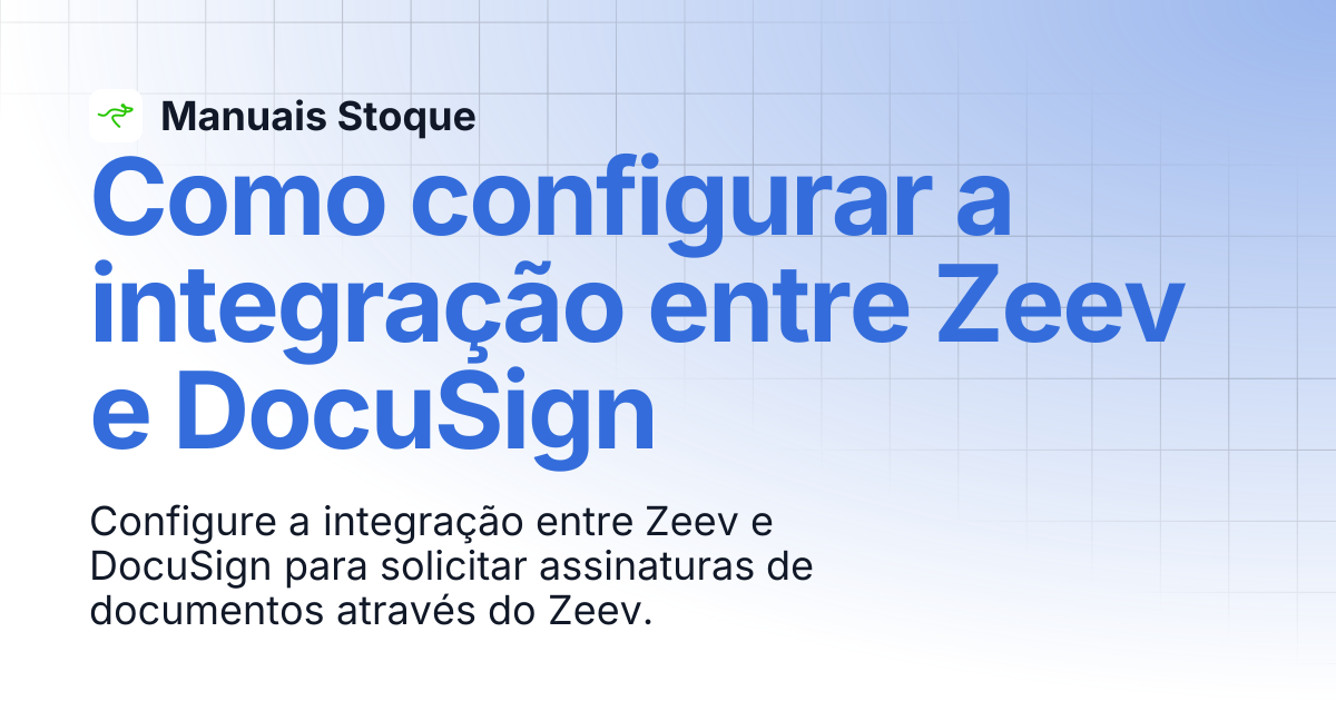 Como configurar a integração entre Zeev e DocuSign | Manual Zeev ...